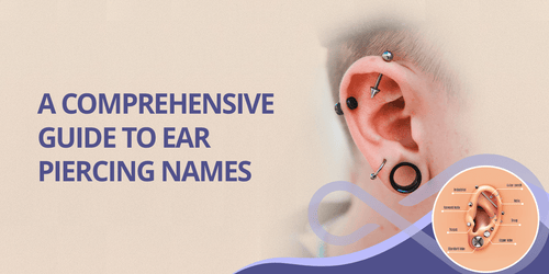 A Comprehensive Guide to Ear Piercing Names ~ Infinite Piercing